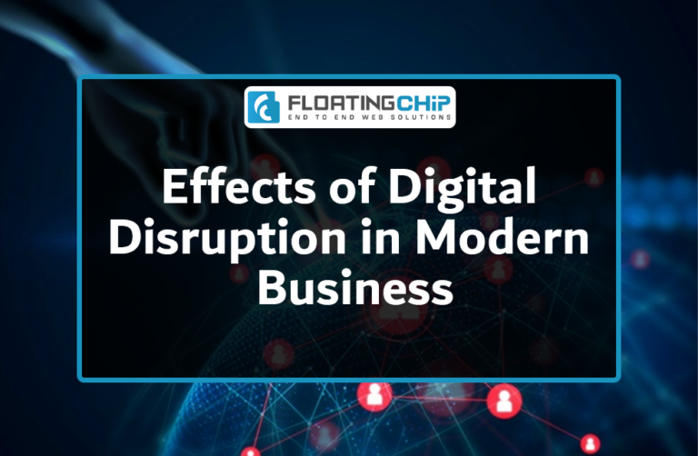 Impacts of Digital Disruption in Modern Business 2022-23